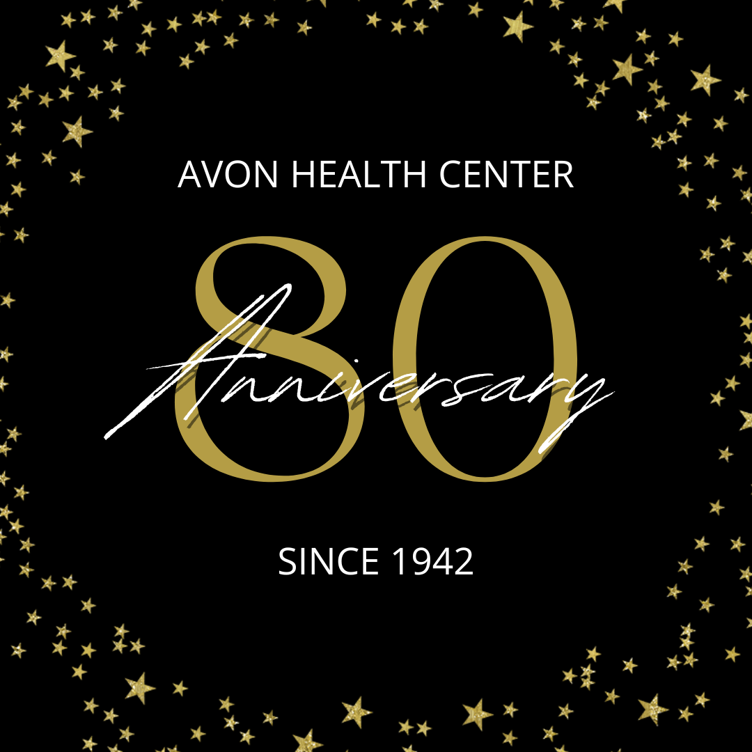 Avon Health Center Celebrates 80 Years | Avon Health Center